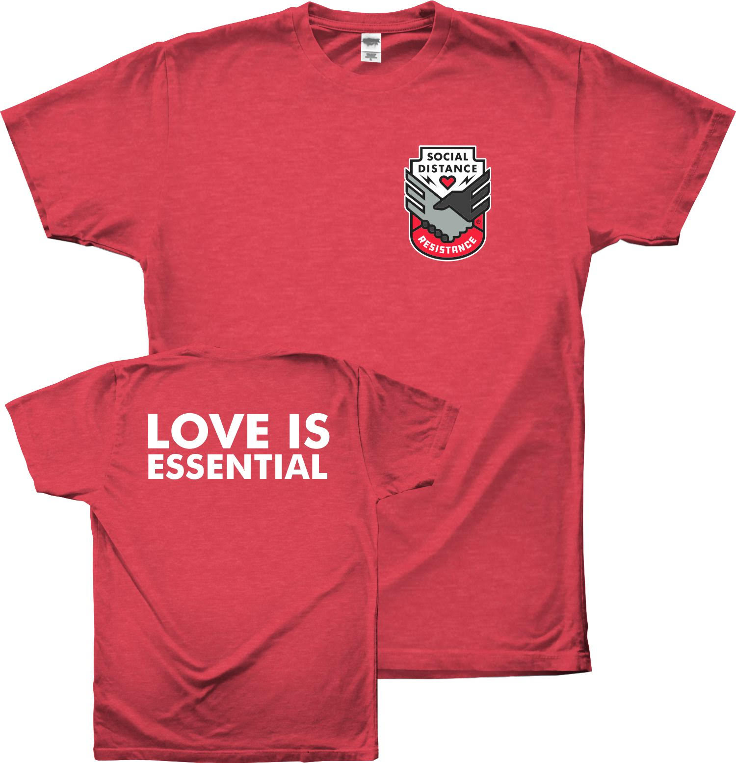 Love Is Essential T-Shirt – Social Distance Resistance